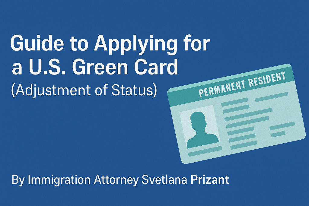 Guide to Applying for a U.S. Green Card (Adjustment of Status ...