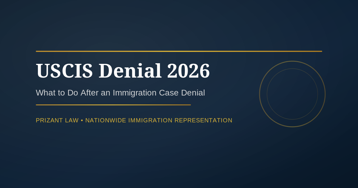 Immigration Case Delayed or Denied? You May Still Have Options in 2026 ...